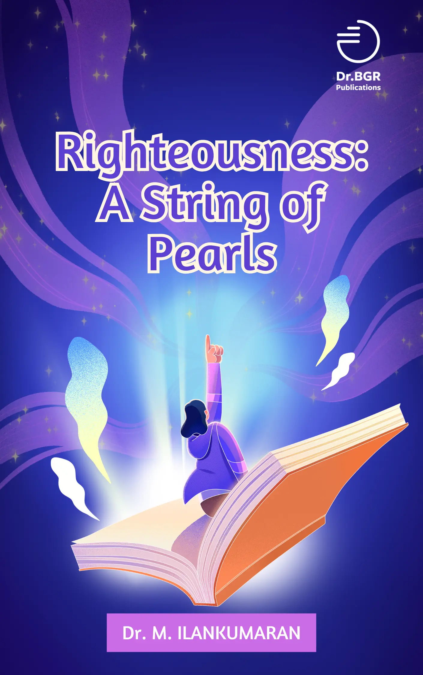ISBN Righteousness: A String of Pearls - Dr.BGR Publications